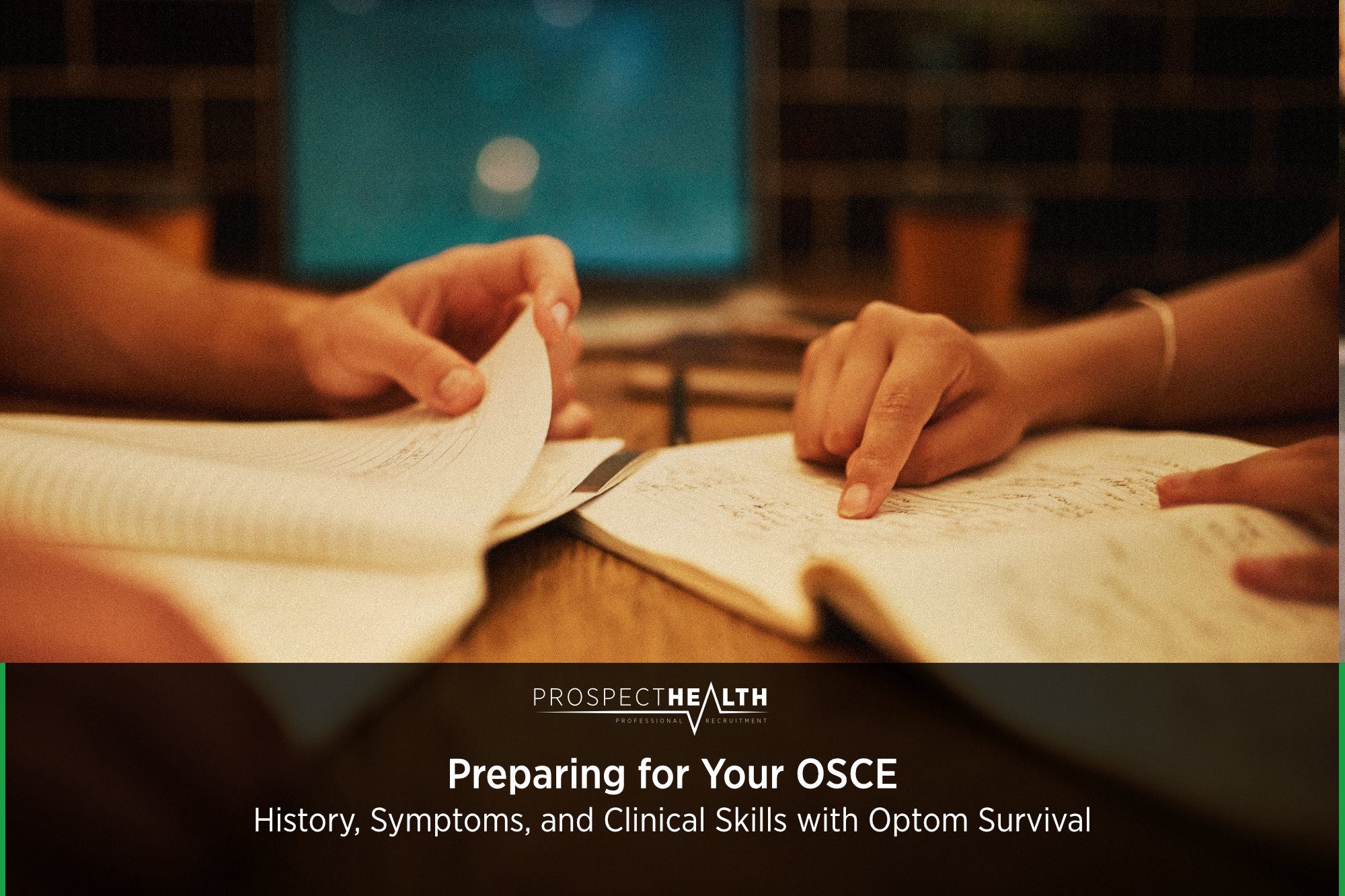 Preparing for Your OSCE with Optom Survival